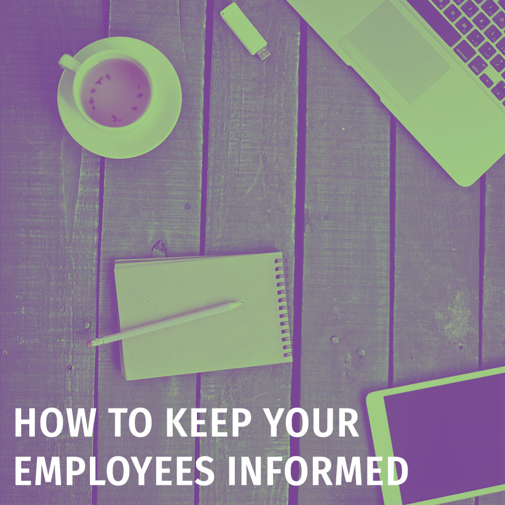 How to Keep Your Employees Informed | News | AlignHR | HR Services ...